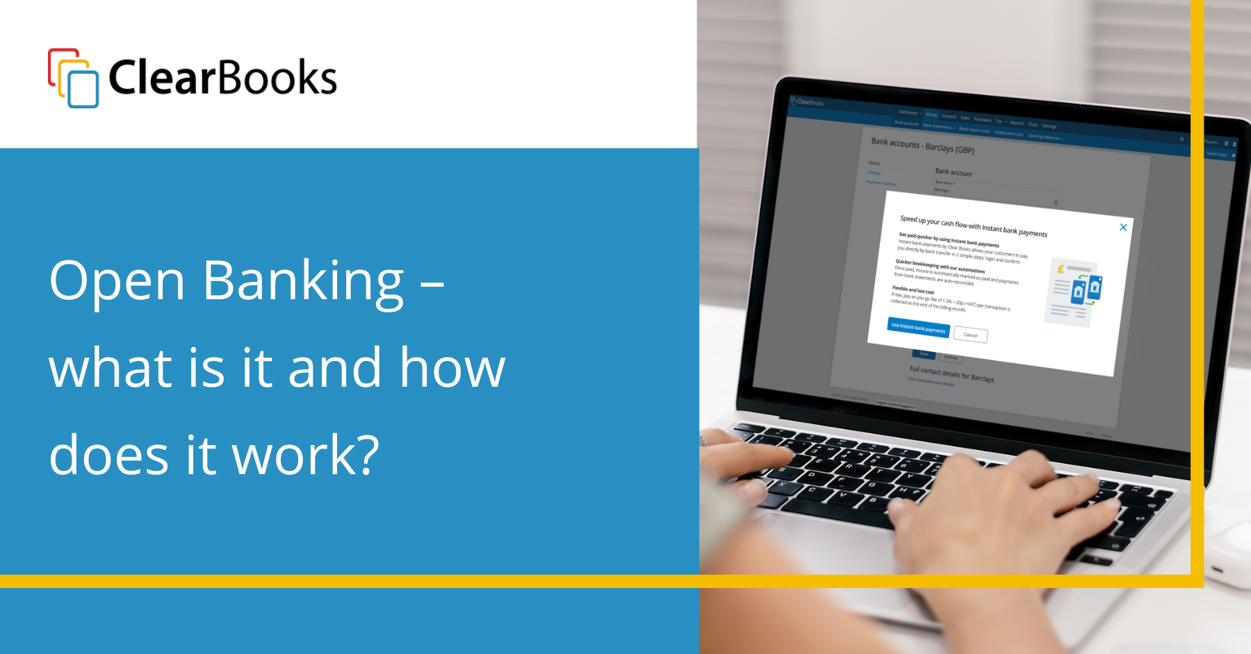 Open Banking – what is it and how does it work? | Clear Books